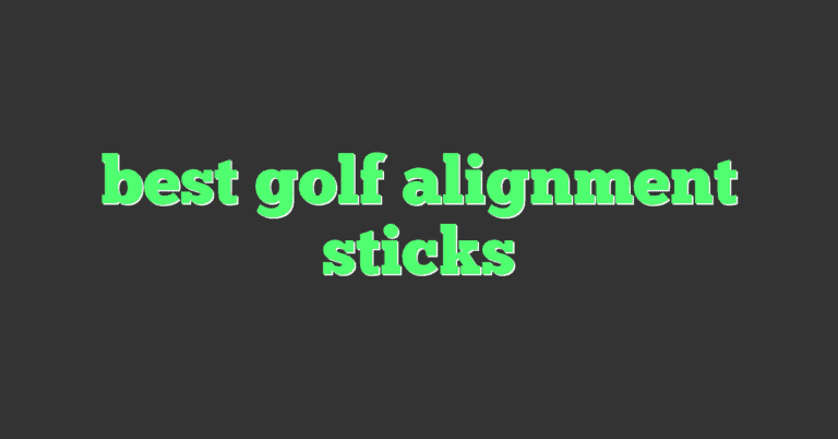 Best Golf Alignment Sticks For Perfecting Your Swing